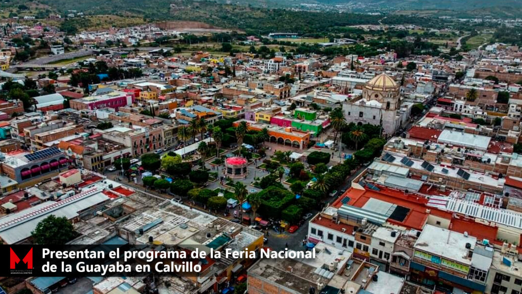 Presentan el programa de la Feria Nacional de la Guayaba en Calvillo ...