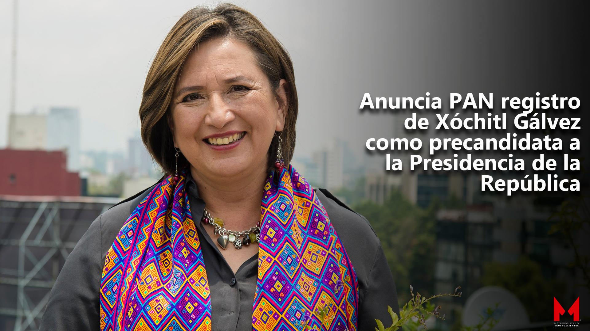 Anuncia PAN registro de Xóchitl Gálvez como precandidata a la ...