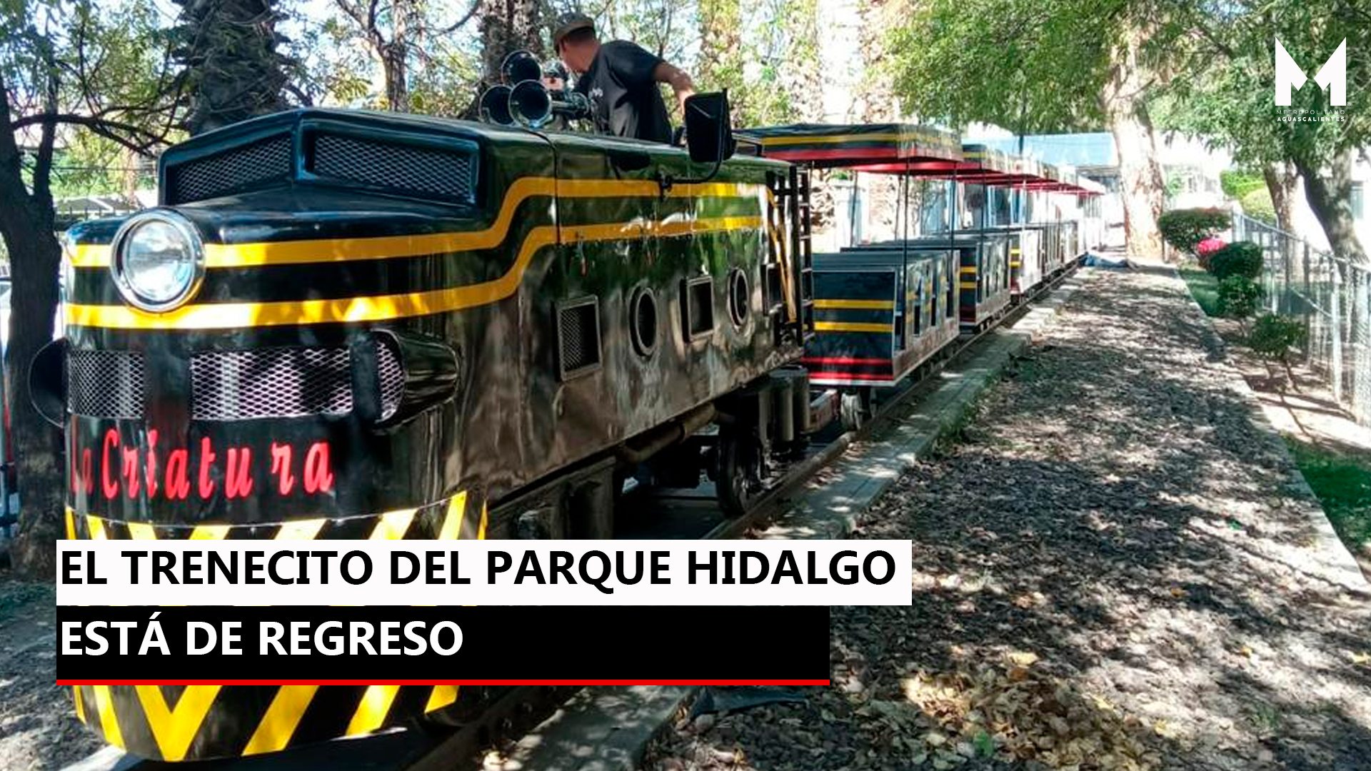 El trenecito del Parque Hidalgo está de regreso • Metropolitano